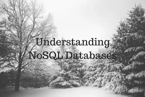 Understanding NoSQL Databases | Integrate.io