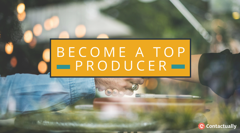 How Can Real Estate Agents Become Top Producers? | Contactually