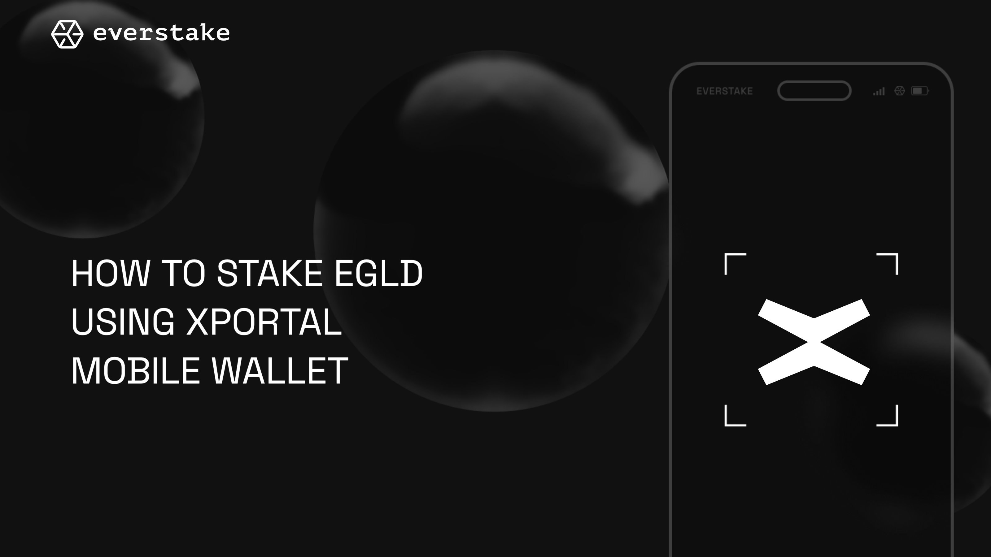 Blog | How to Stake EGLD Using xPortal Mobile Wallet