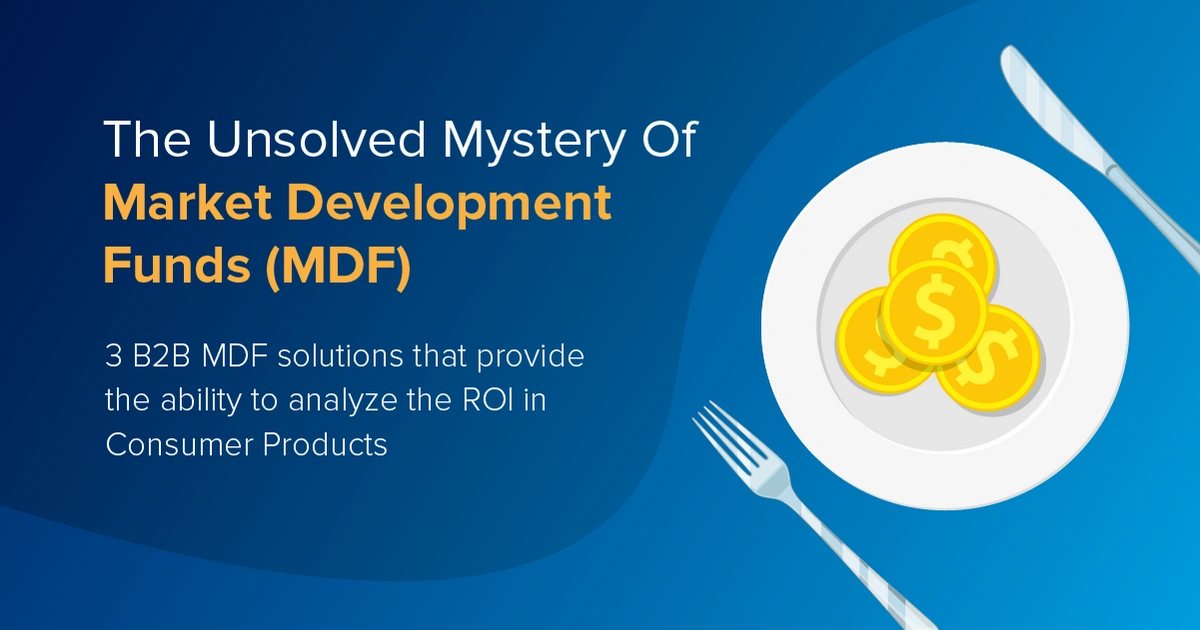 The Unsolved Mystery Of Market Development Funds (MDF)