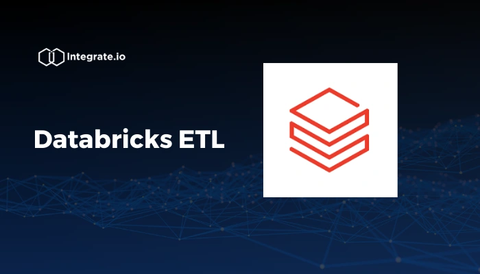 The Only Guide You Need to Set up Databricks ETL | Integrate.io