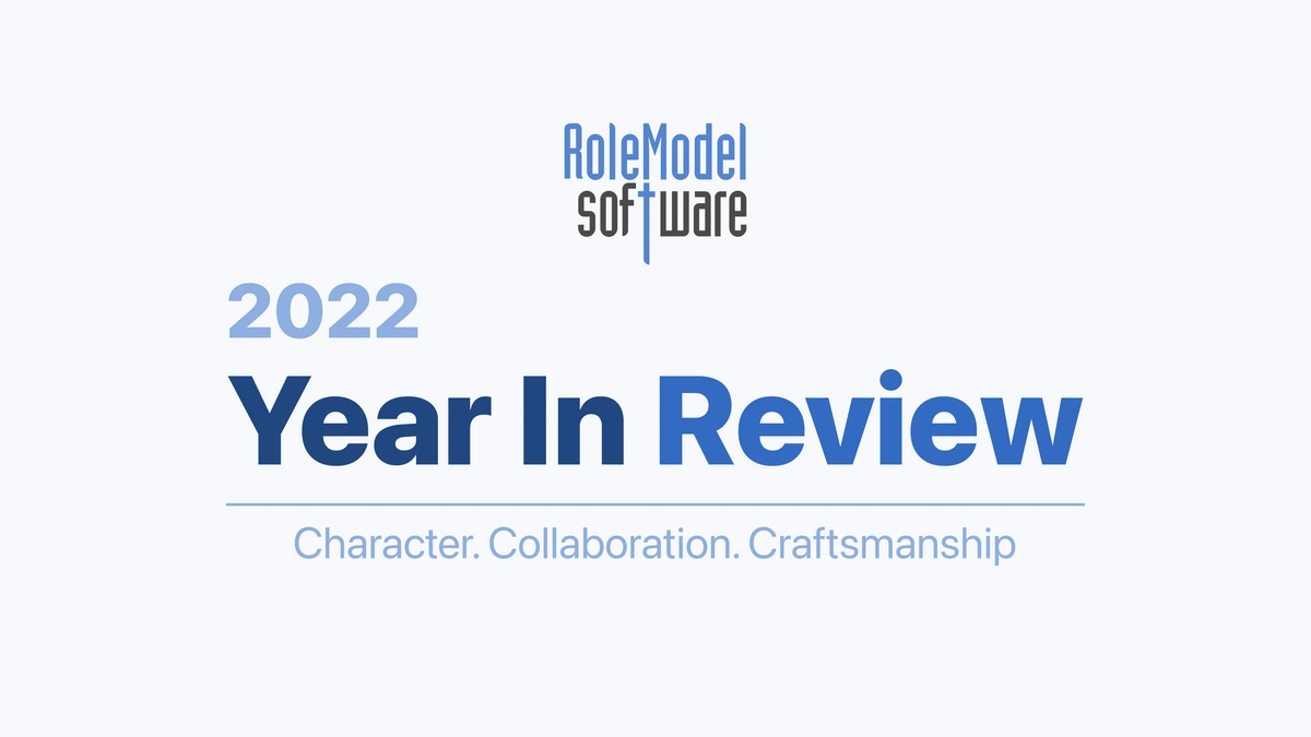 Year in Review 2022 | RoleModel Software