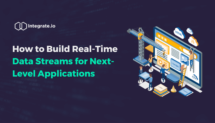 Developer Toolkit Building Real Time Data Streams