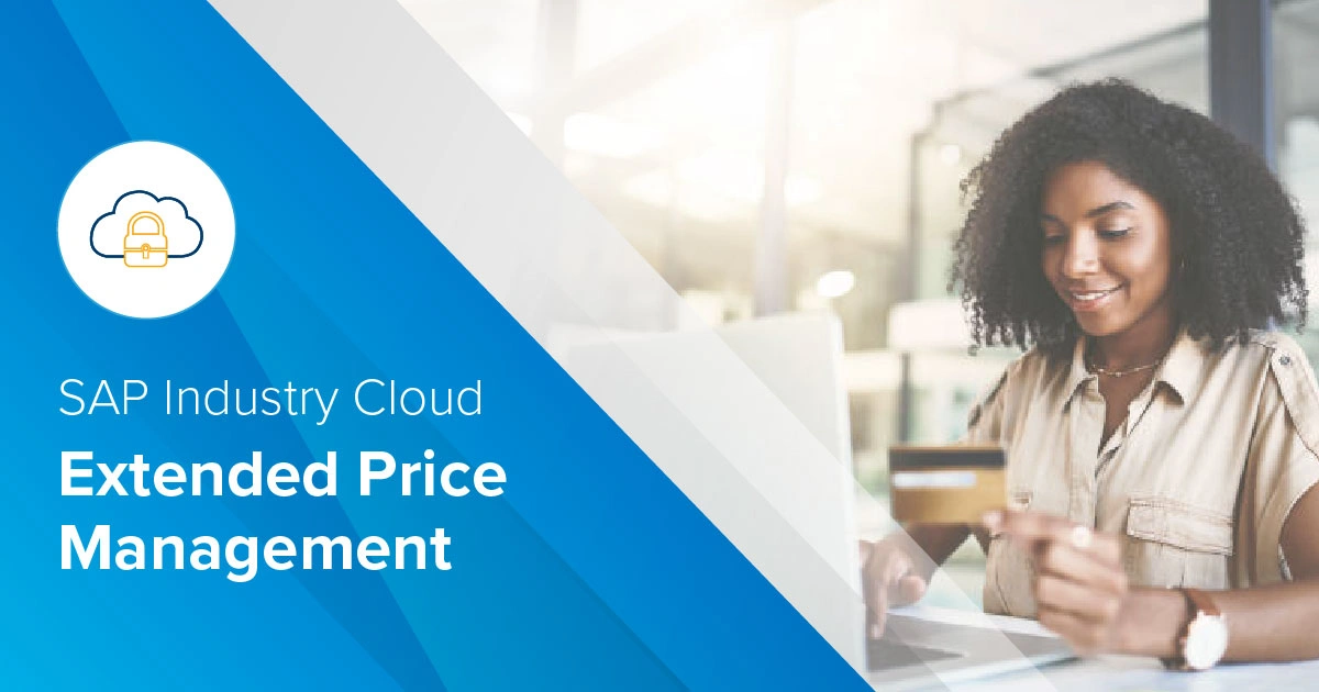 SAP Industry Cloud - Extended Price Management - Vistex, Inc.