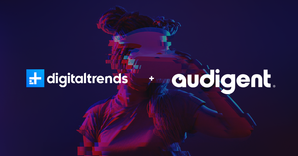 Audigent Now Powers Access to Digital Trends' First-Party Audiences ...
