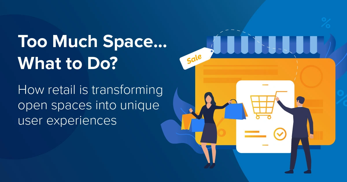 How Retail is Transforming Open Spaces into Unique Customer Experiences ...