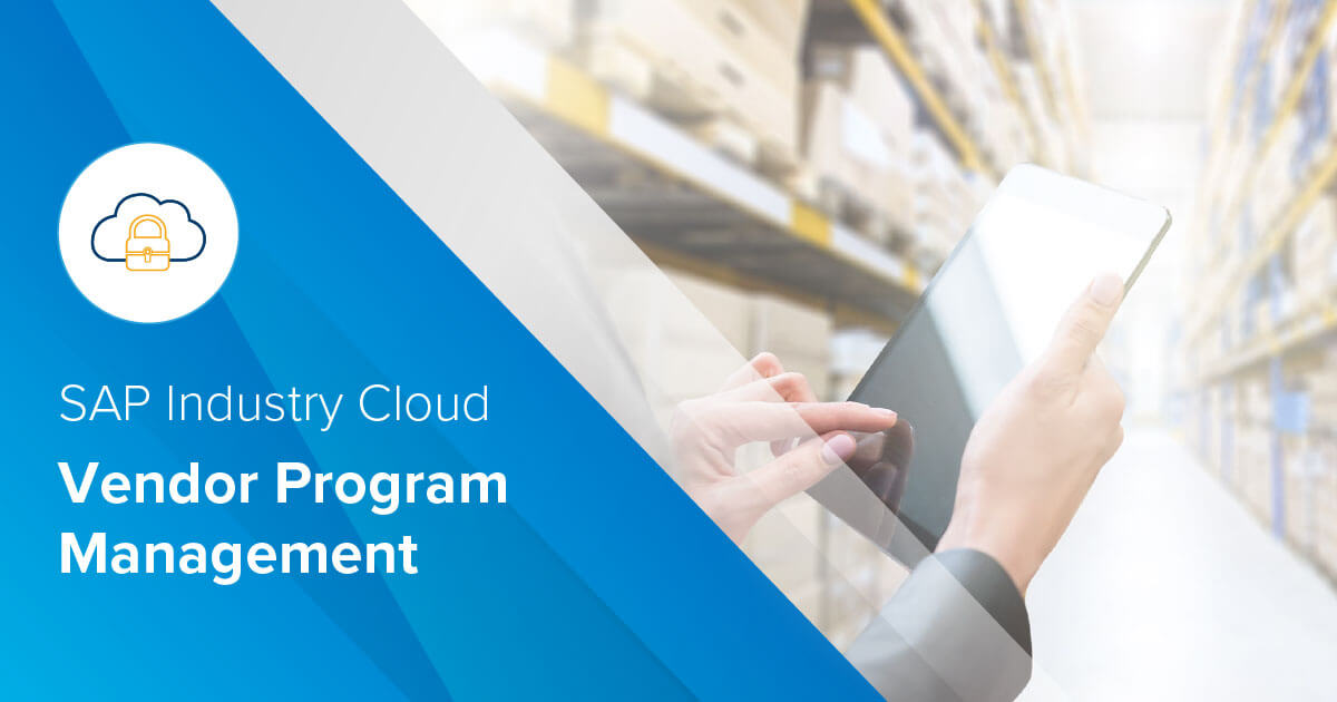 SAP Industry Cloud - Vendor Program Management - Vistex, Inc.