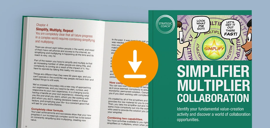 Simplifier-Multiplier Collaboration | Strategic Coach