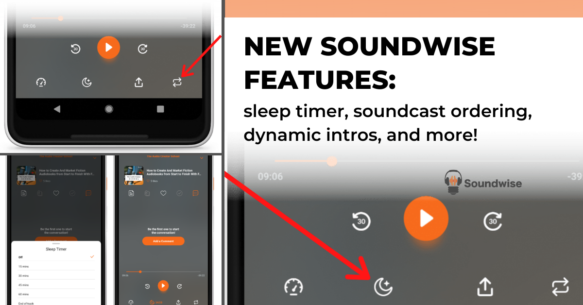 New Soundwise features: sleep timer, soundcast ordering, dynamic intros ...