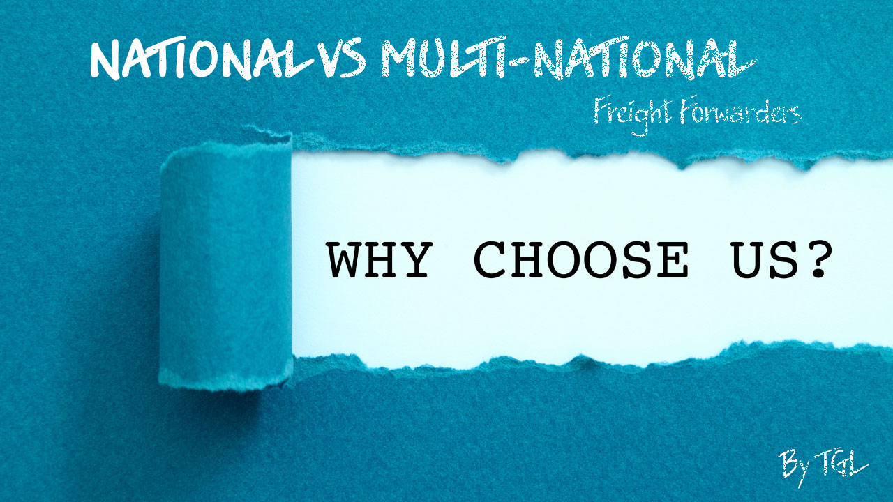 Domestic Vs. Multi-national Freight Forwarders | TGL