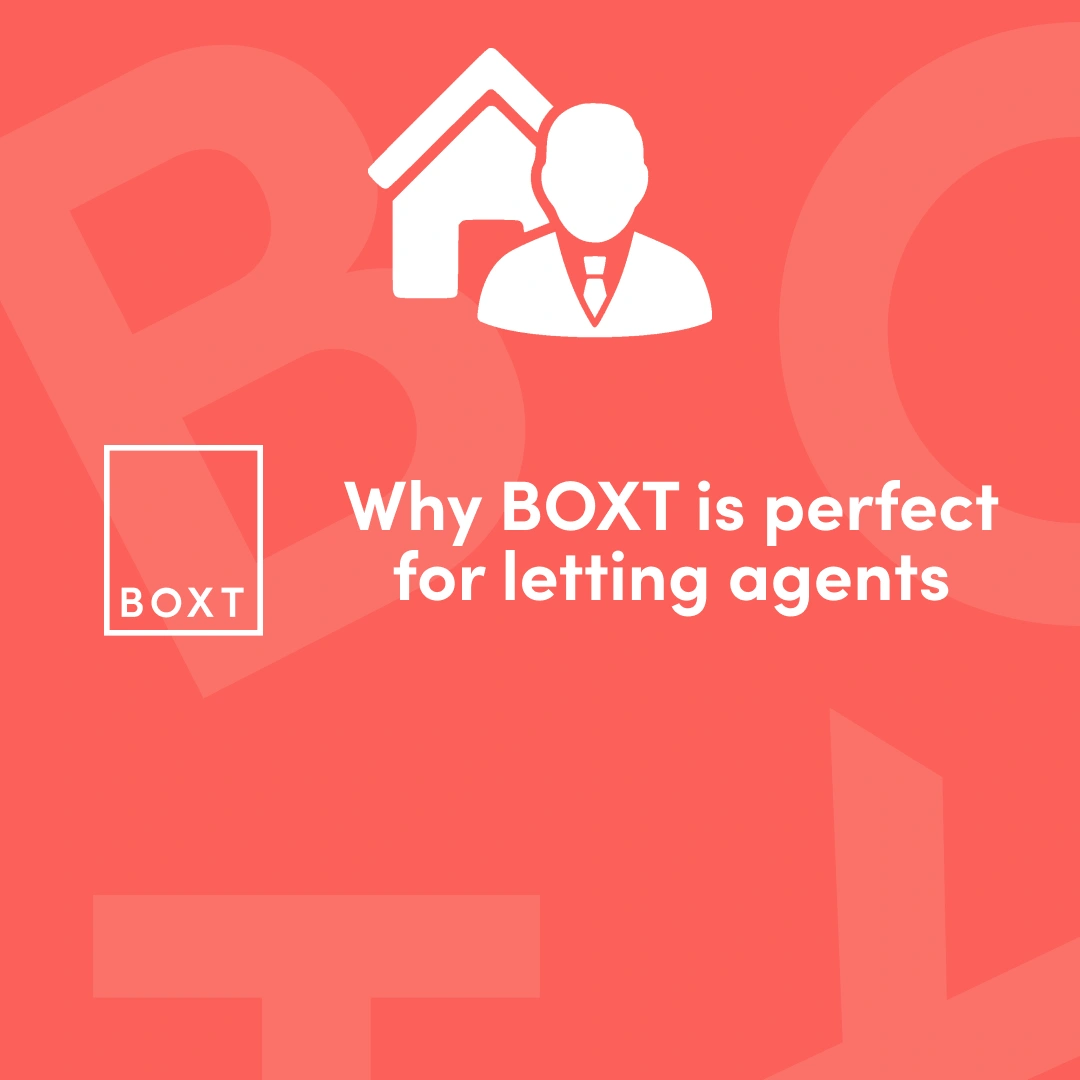 Why BOXT is perfect for letting agents | BOXT