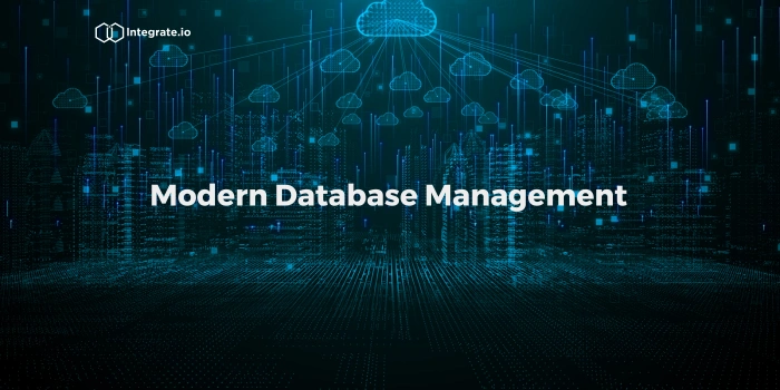 Modern Database Management: A Data Analyst’s POV | Integrate.io