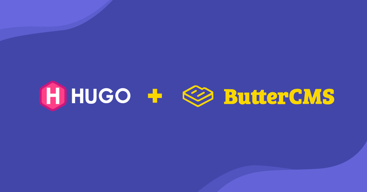 Hugo Blog Engine - The Best Blog Engine for Hugo | ButterCMS