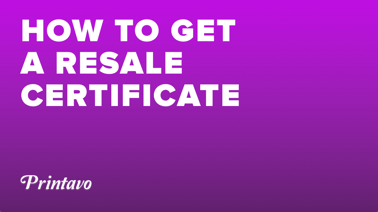 How to Get a Resale Certificate for Your Screen Printing Business ...