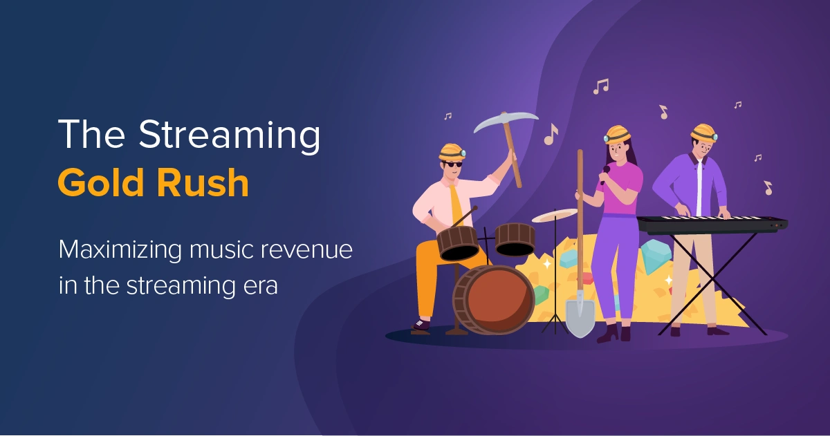 The Streaming Gold Rush