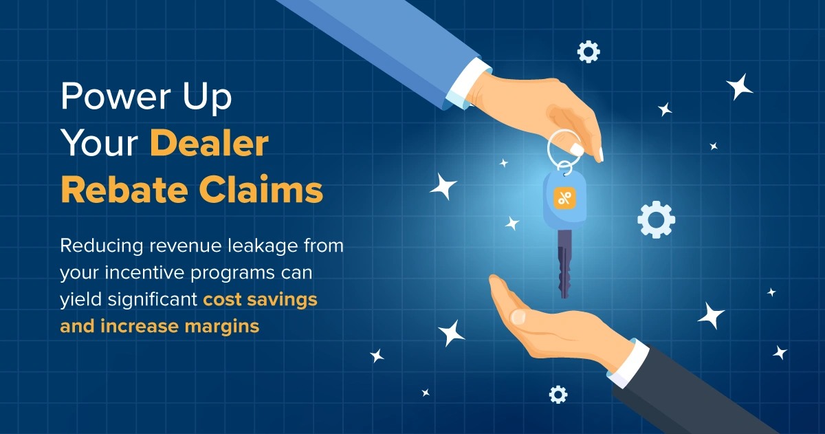 Power Up Your Dealer Rebate Claims