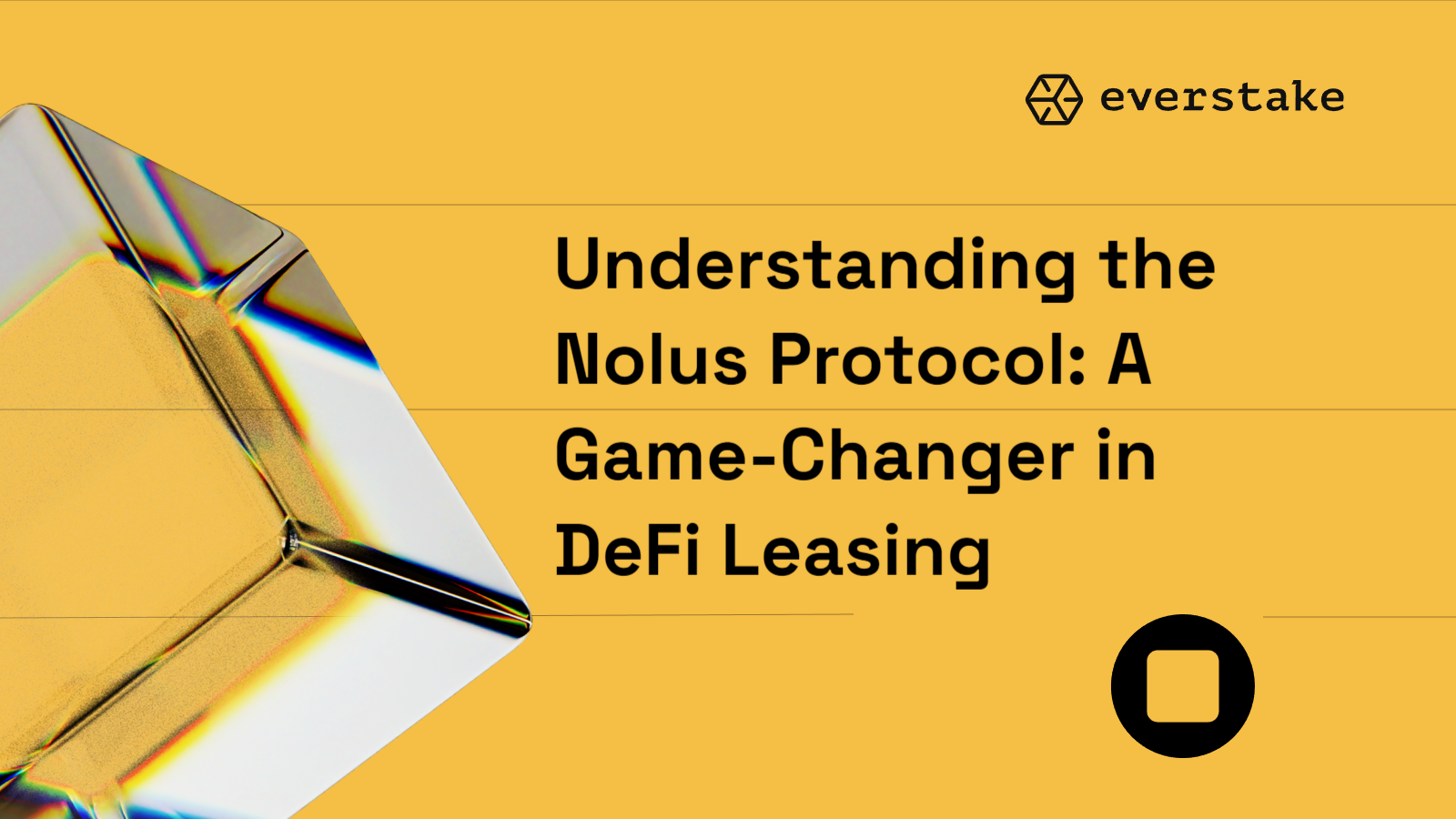 Blog | A Closer Look at the Nolus Protocol: DeFi Leasing