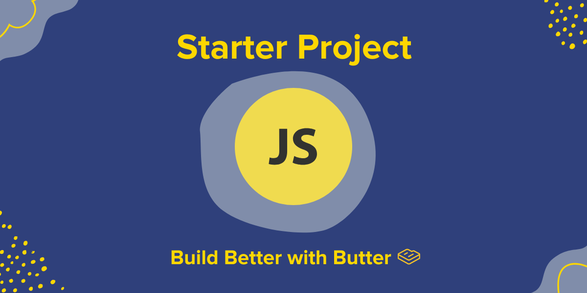 Javascript + ButterCMS Starter Project | ButterCMS