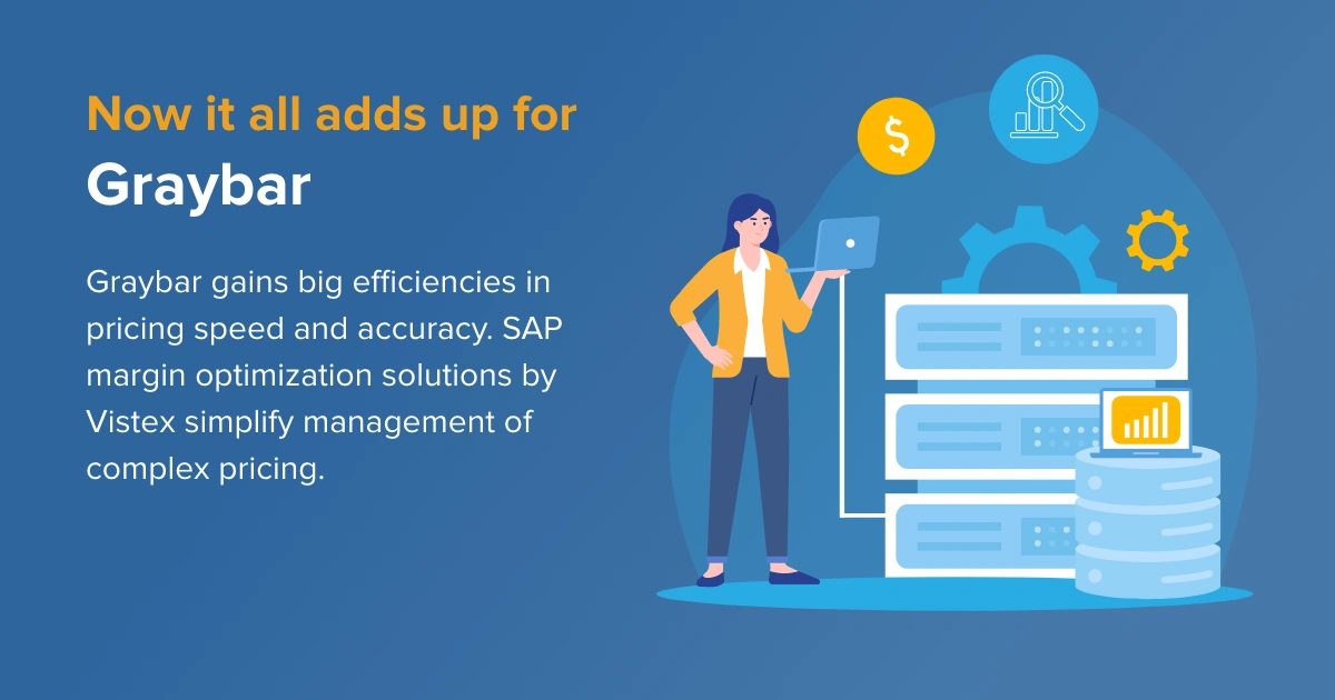 Now it all adds up for Graybar - Vistex, Inc.