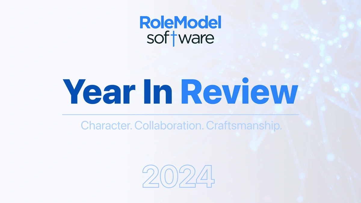 Year in Review 2024 | RoleModel Software
