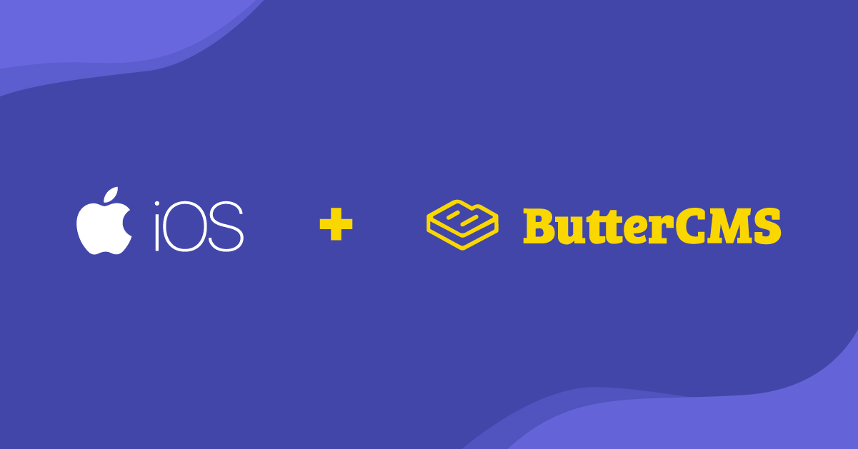 iOS Blog Engine - The Best Blog Engine for iOS | ButterCMS