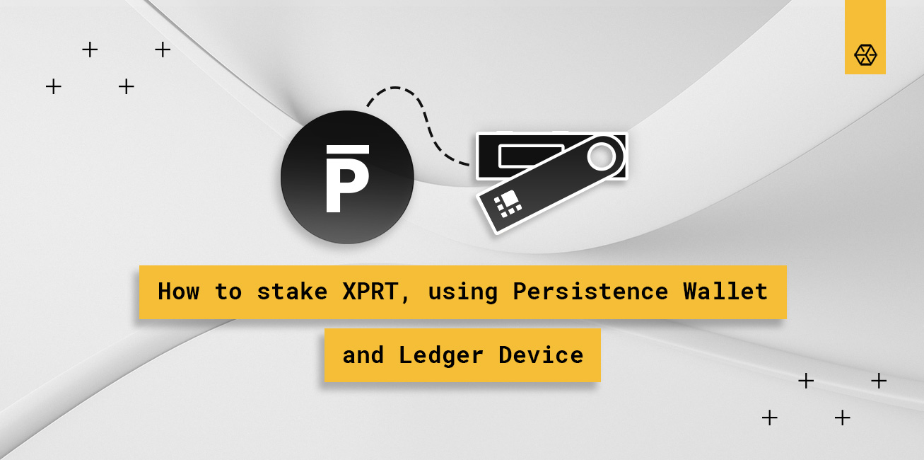Blog | How to Connect a Ledger Wallet to the Persistence Wallet and Stake XPRT: A Simple Guide ...