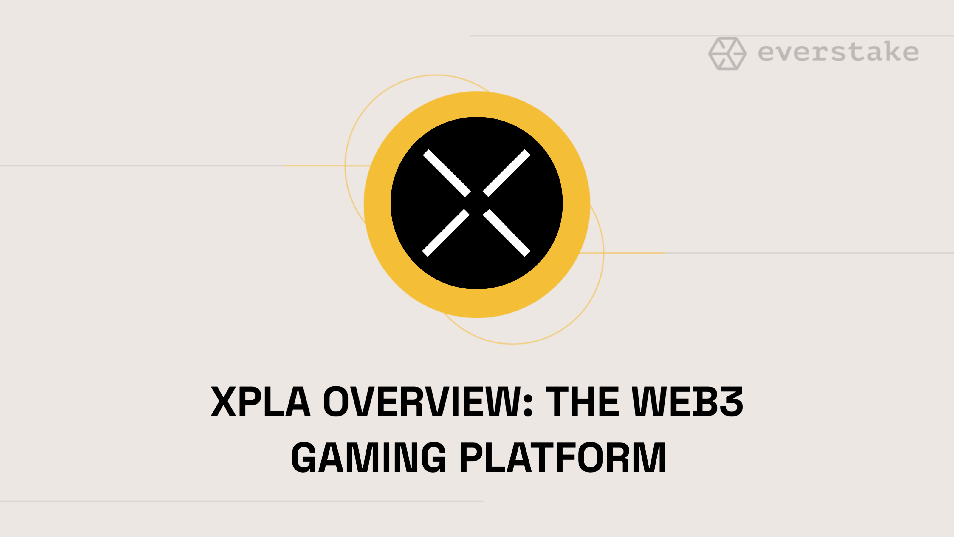 XPLA Overview: The Web3 Gaming Platform | Everstake Blog