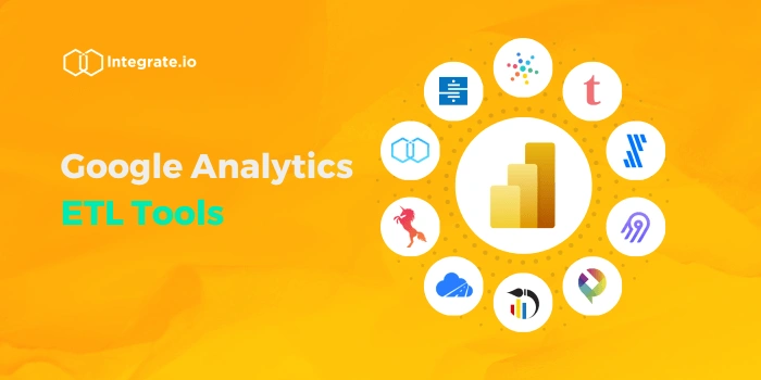 10 Best Google Analytics ETL Tools for 2025 | Integrate.io | Integrate.io