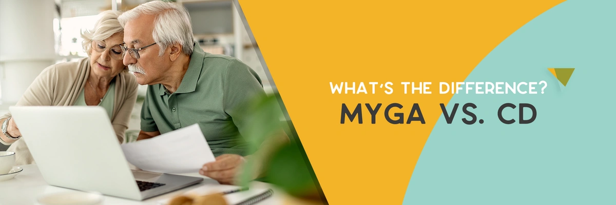 Multi-Year Guarantee Annuities (MYGA) vs. CDs