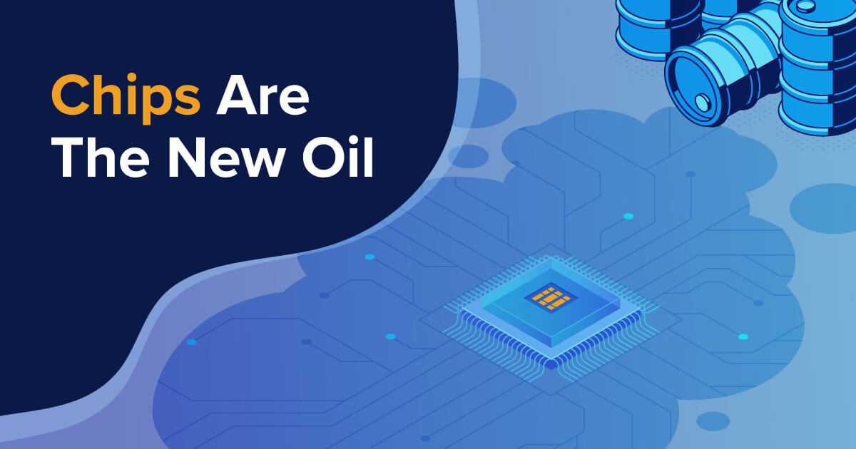 Chips Are The New Oil - Vistex, Inc