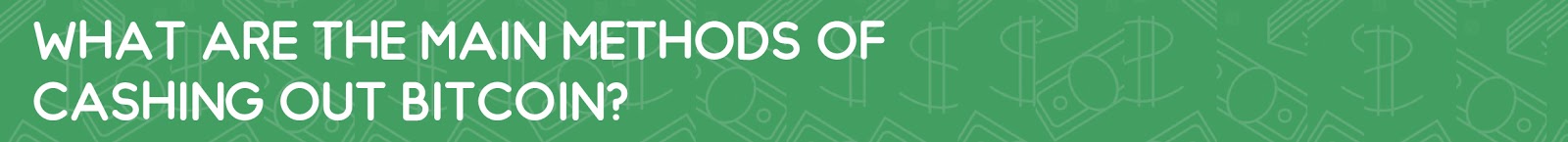 How to cash out of Bitcoin – your step-by-step guide – AI Artisan