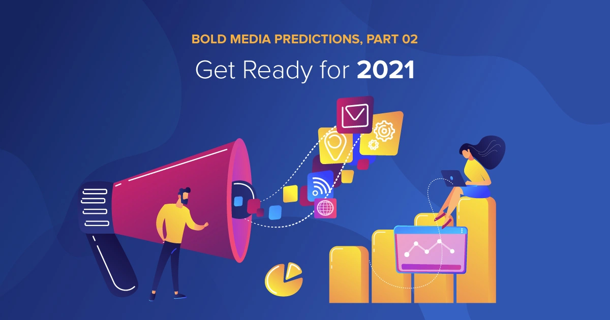 Bold Media Predictions, Part 2 - Vistex, Inc