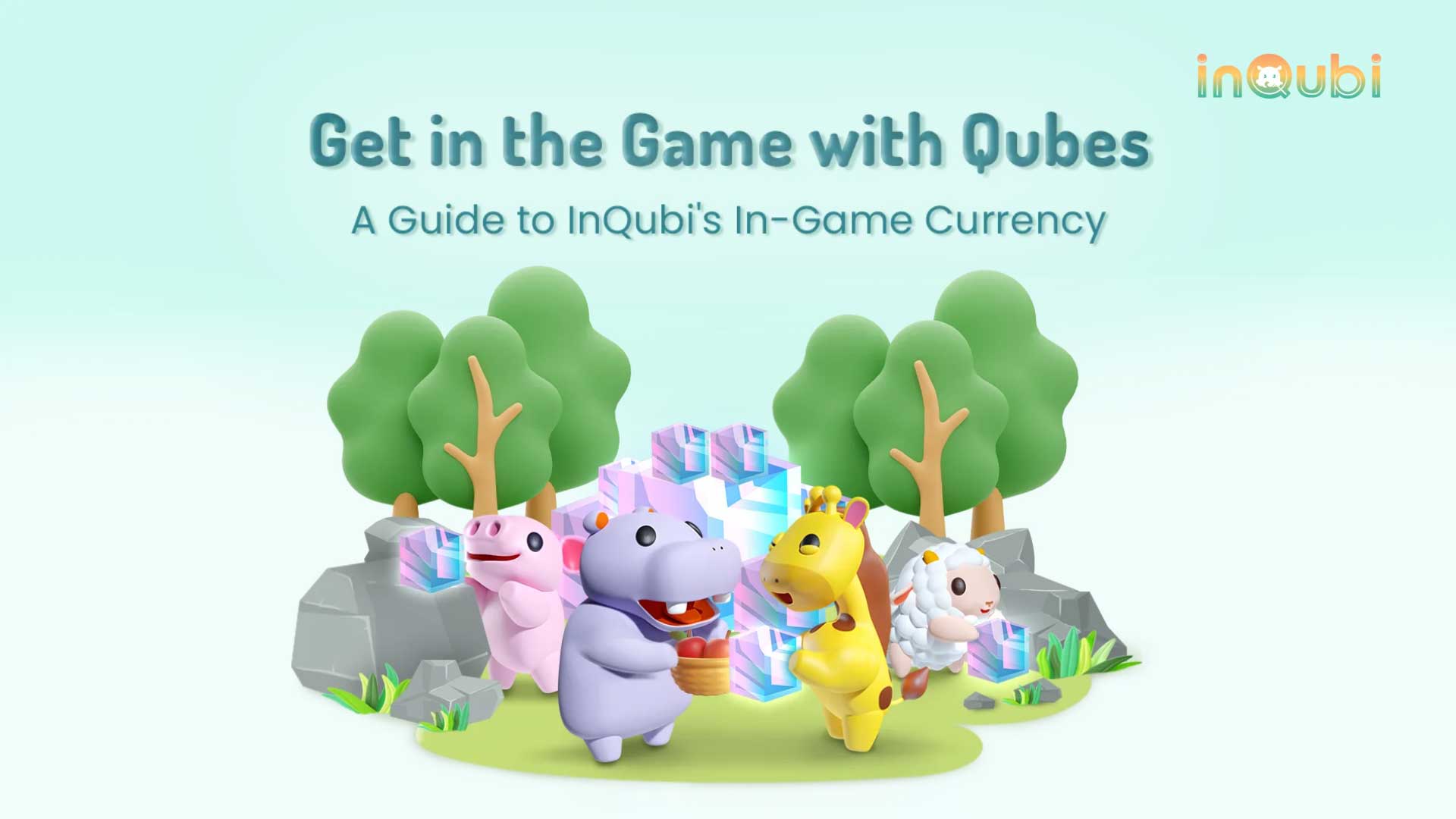 A Guide to Qubes - inQubi's In-Game Currency