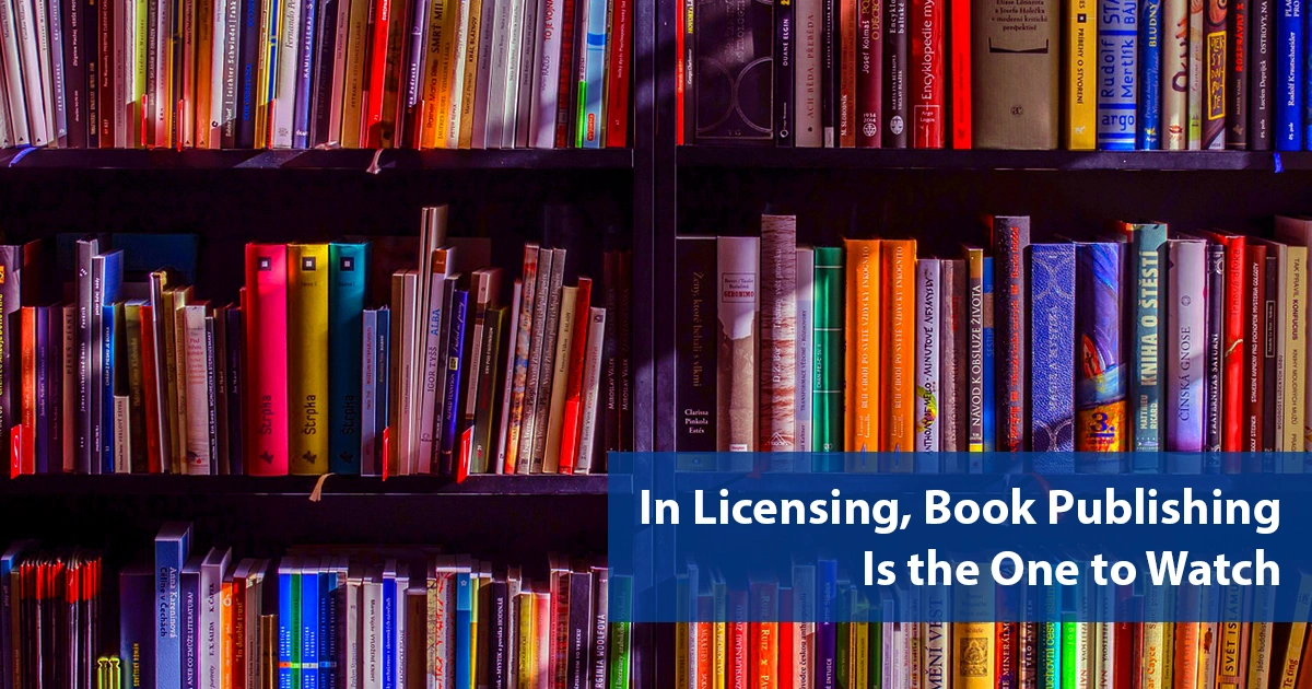 In Licensing, Book Publishing Is the One to Watch - Vistex, Inc