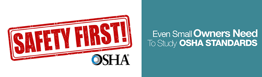 Even Small Business Owners Need To Study OSHA Standards - Sonny's ...