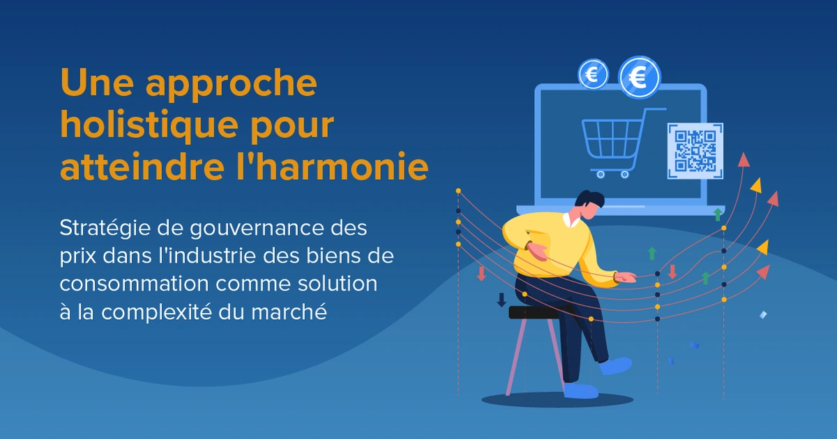 Price Governance dans le secteur des biens consommation