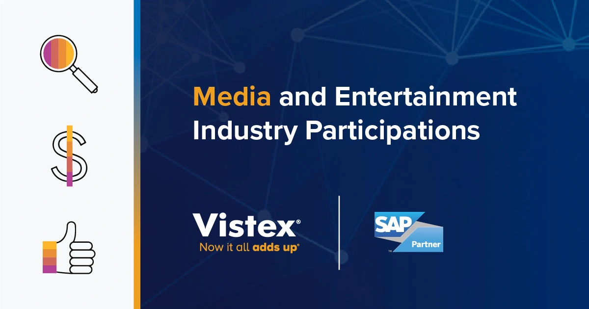 Media and Entertainment Industry Participations - Vistex, Inc