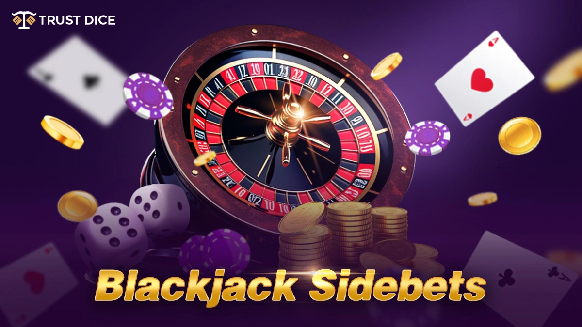 Side Bets in Blackjack: How Do They Work?