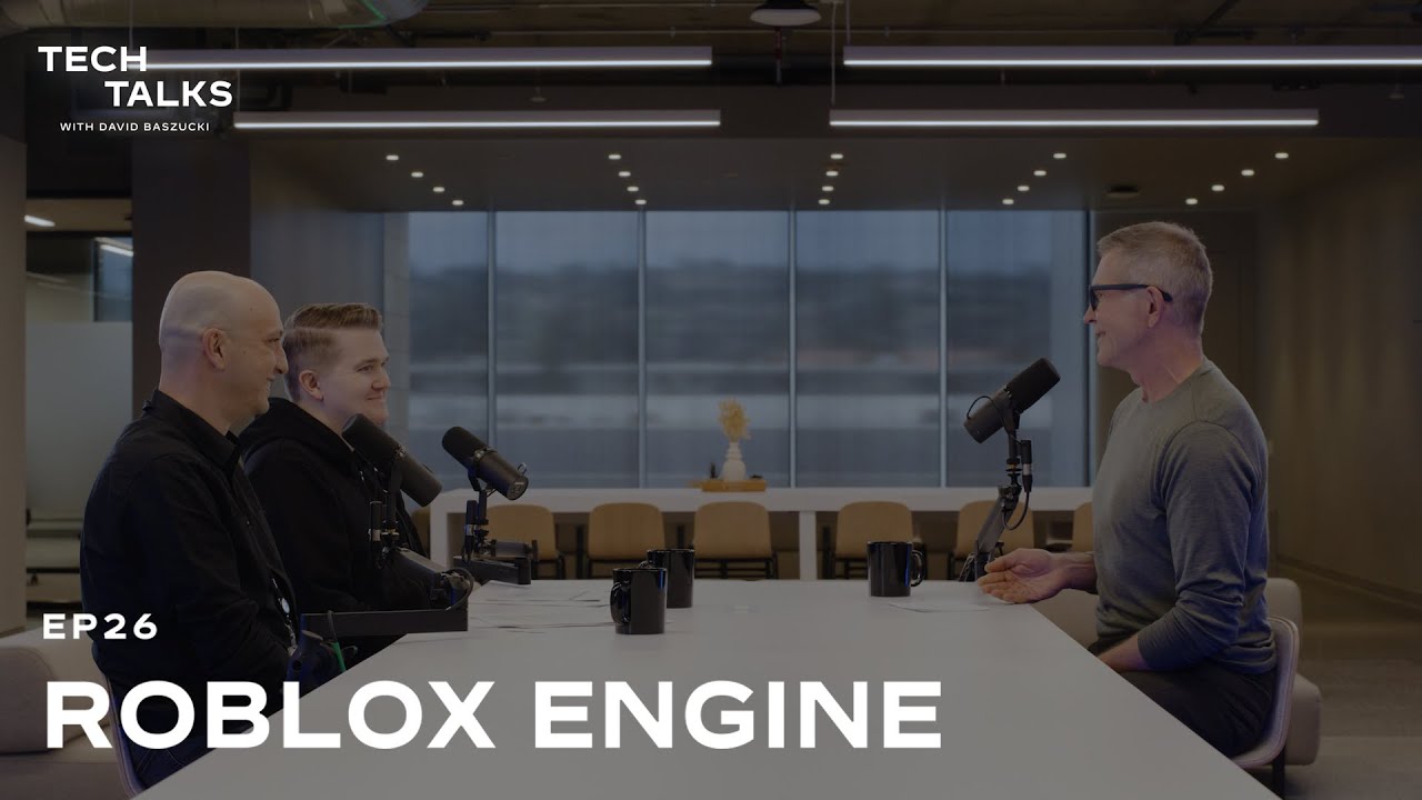 Tech Talks Episode 26: The Roblox Engine | Roblox