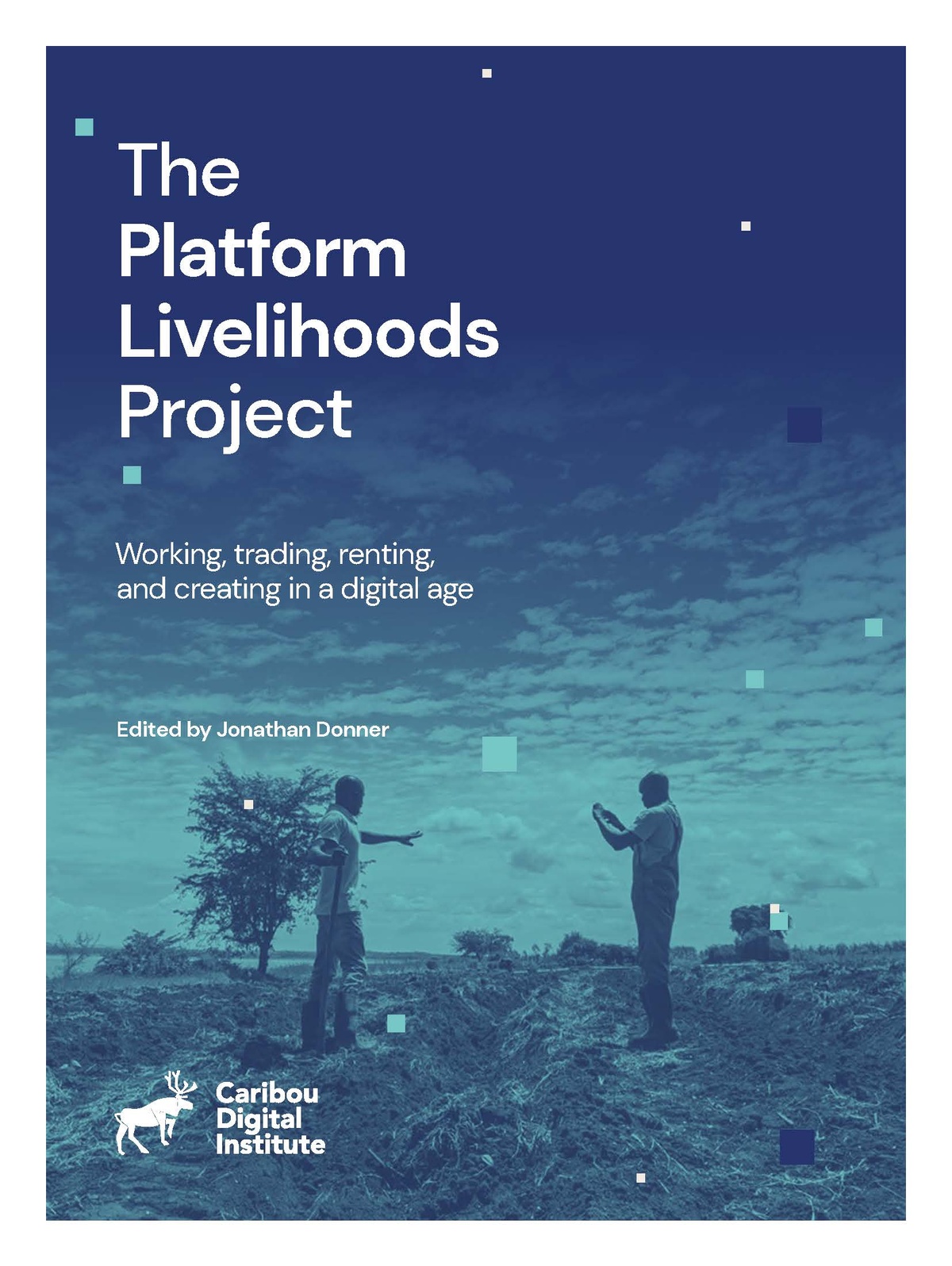 Caribou Digital Launches New Book, The Platform Livelihoods Project ...