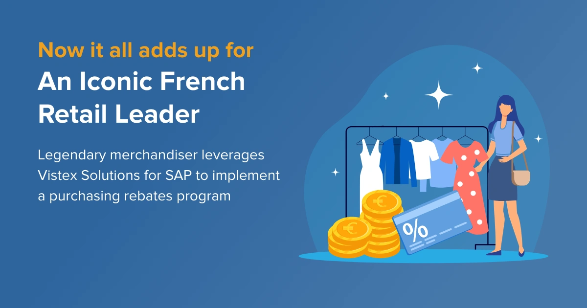 An Iconic French Retail Leader Partners with Vistex - Vistex, Inc