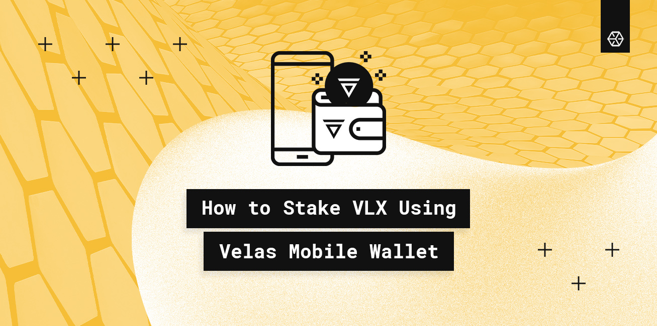 How to Stake VLX Using Velas Mobile Wallet | Everstake Blog