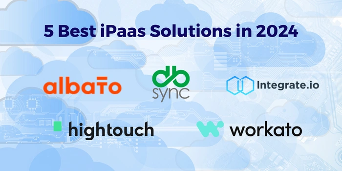 5 Best iPaas Solutions in 2026 | Integrate.io