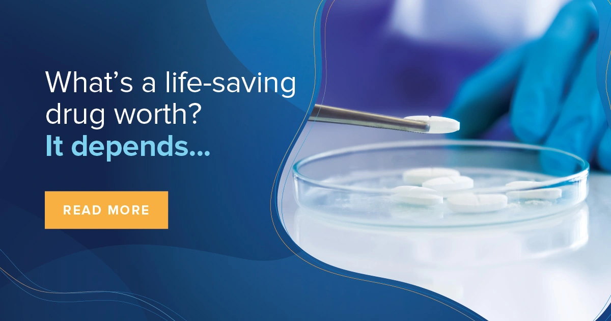 What’s a life-saving drug worth? It depends… - Vistex, Inc