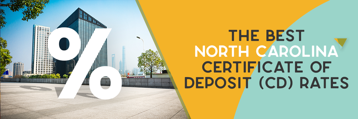 Best CD Rates in North Carolina [December 2023]