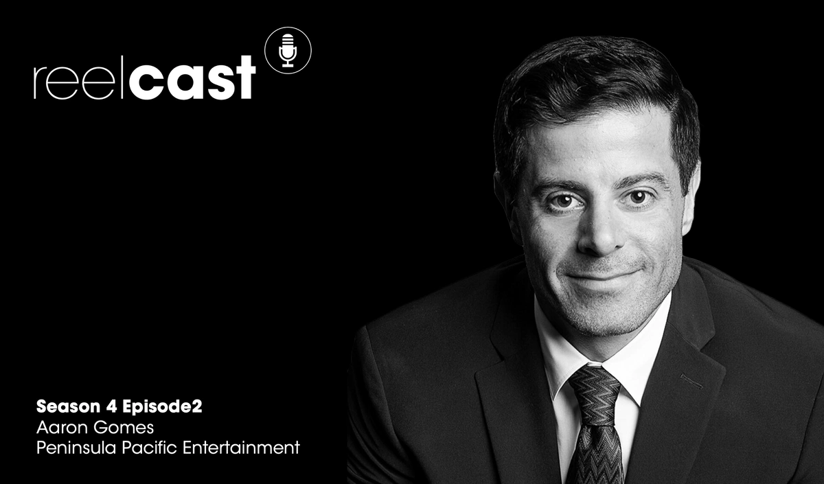 ReelCast Season 4 Episode 2 - Peninsula Pacific Entertainment with ...