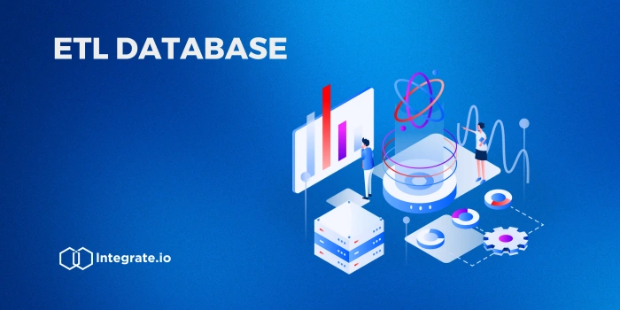 ETL Database: A Comprehensive Guide for Data Professionals | Integrate.io